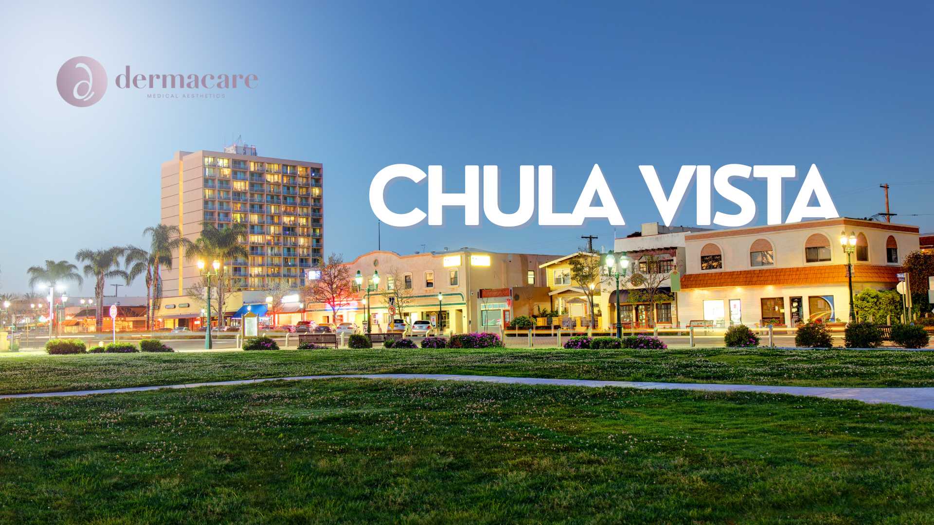 Med Spa Chula Vista | Dermacare Medical Aesthetics